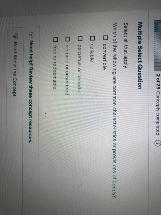 Solved 2 of 25 Concepts completed i Multiple Select Question | Chegg.com