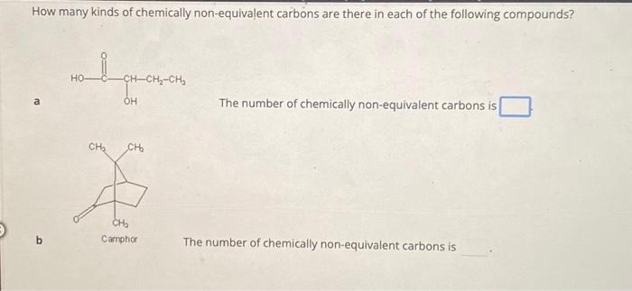 How many kinds of chemically non-equivalent carbons | Chegg.com
