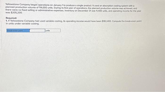 Solved Yellowstone Company began operations on January 1 to | Chegg.com