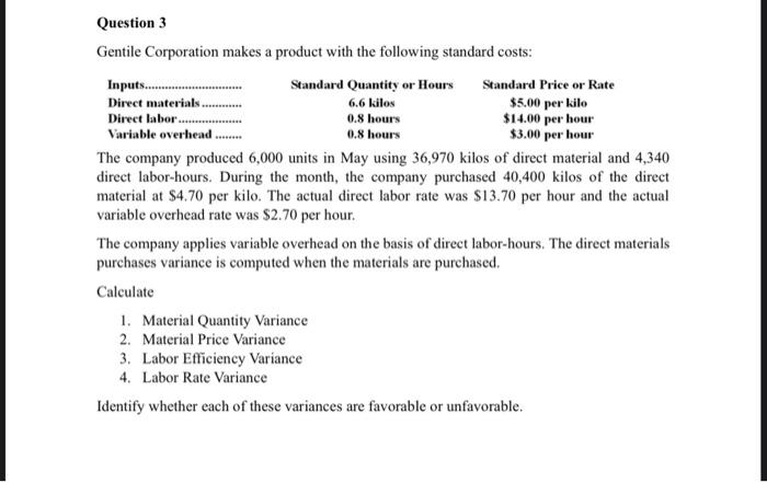 Solved Gentile Corporation makes a product with the | Chegg.com