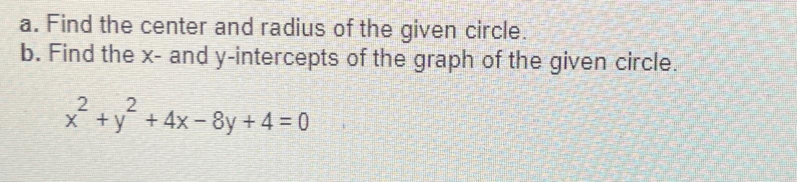 Solved a. ﻿Find the x - ﻿and y-intercepts of the graph of | Chegg.com