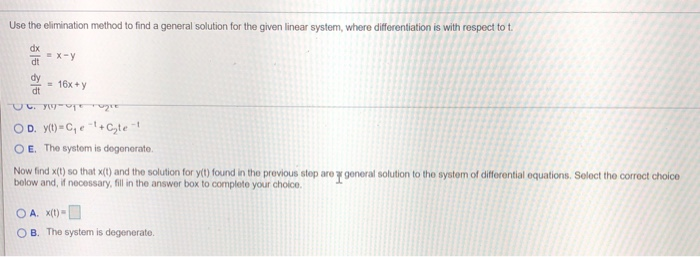 Solved Use the elimination method to find a general solution | Chegg.com