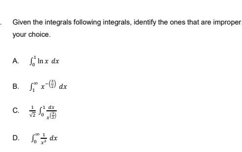 Solved Given the integrals following integrals, identify the | Chegg.com