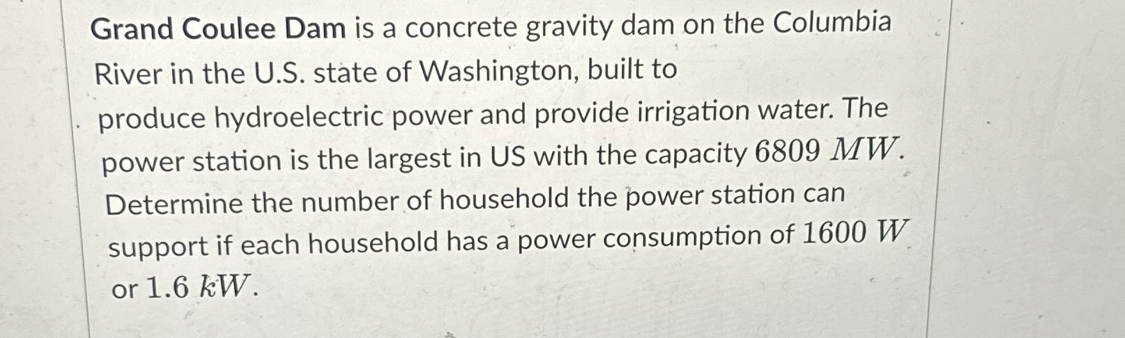 Solved Grand Coulee Dam is a concrete gravity dam on the | Chegg.com