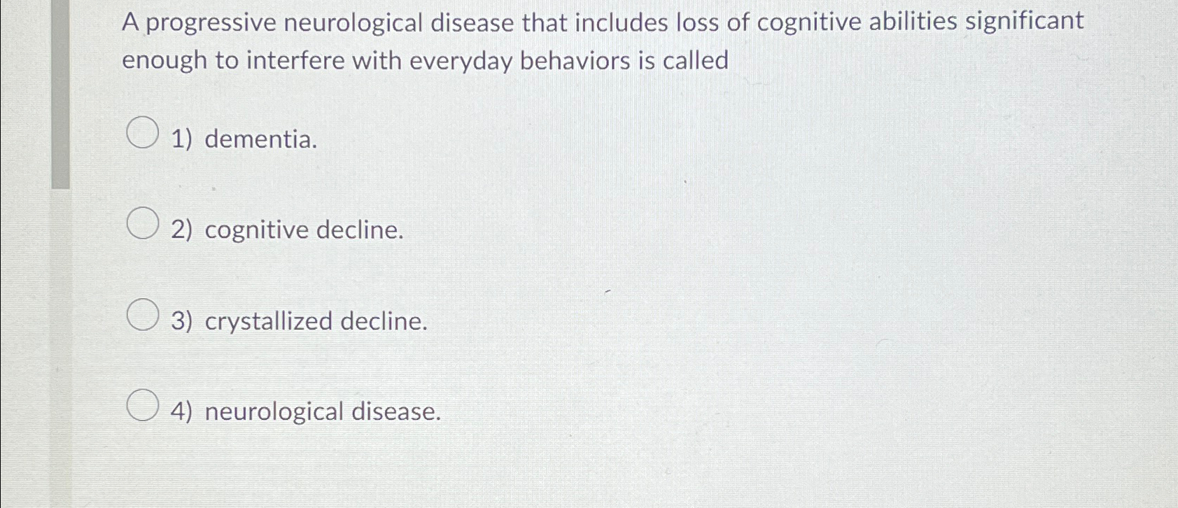 Solved A progressive neurological disease that includes loss | Chegg.com