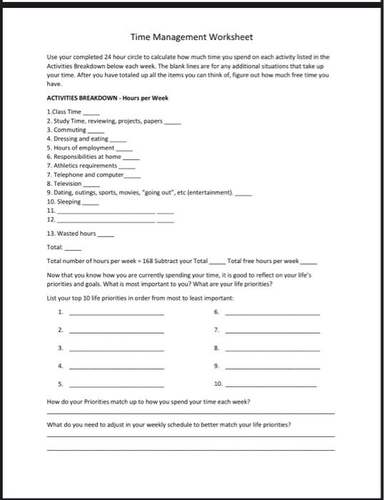 Solved Time Management Worksheet Use your completed 24 hour | Chegg.com