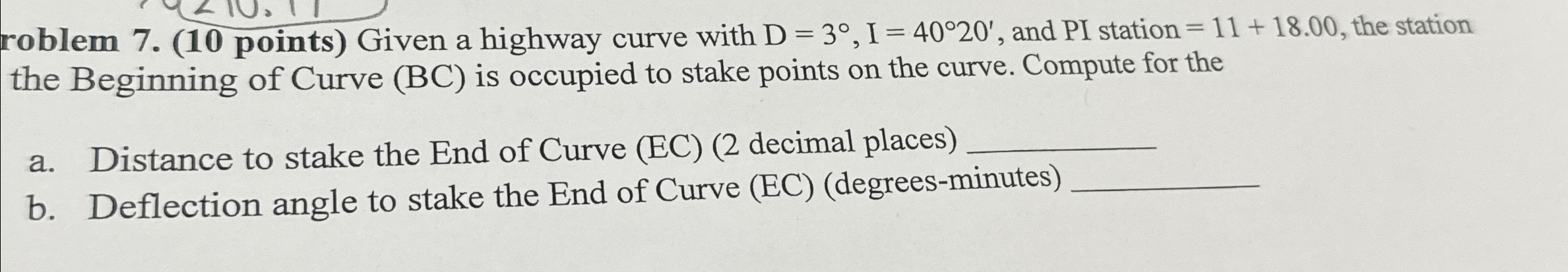 Solved roblem 7. (10 ﻿points) ﻿Given a highway curve with | Chegg.com