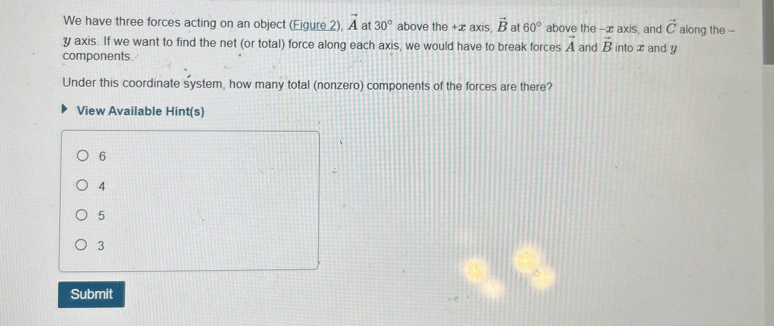 Solved We have three forces acting on an object (Figure 2), | Chegg.com