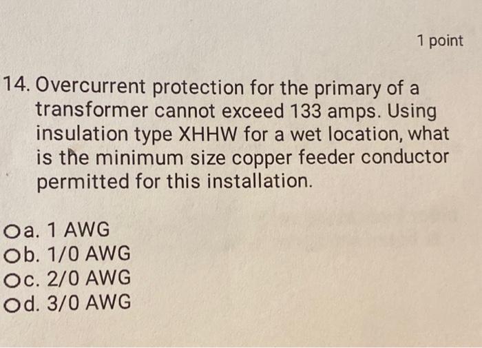Solved 14. Overcurrent protection for the primary of a | Chegg.com