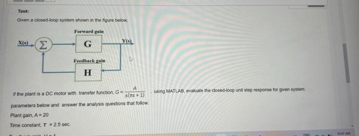 Solved Task: Given a closed-loop system shown in the figure | Chegg.com