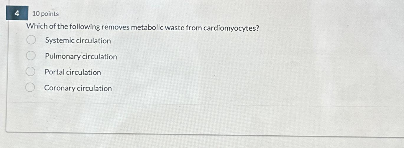 Solved 410 ﻿pointsWhich of the following removes metabolic | Chegg.com