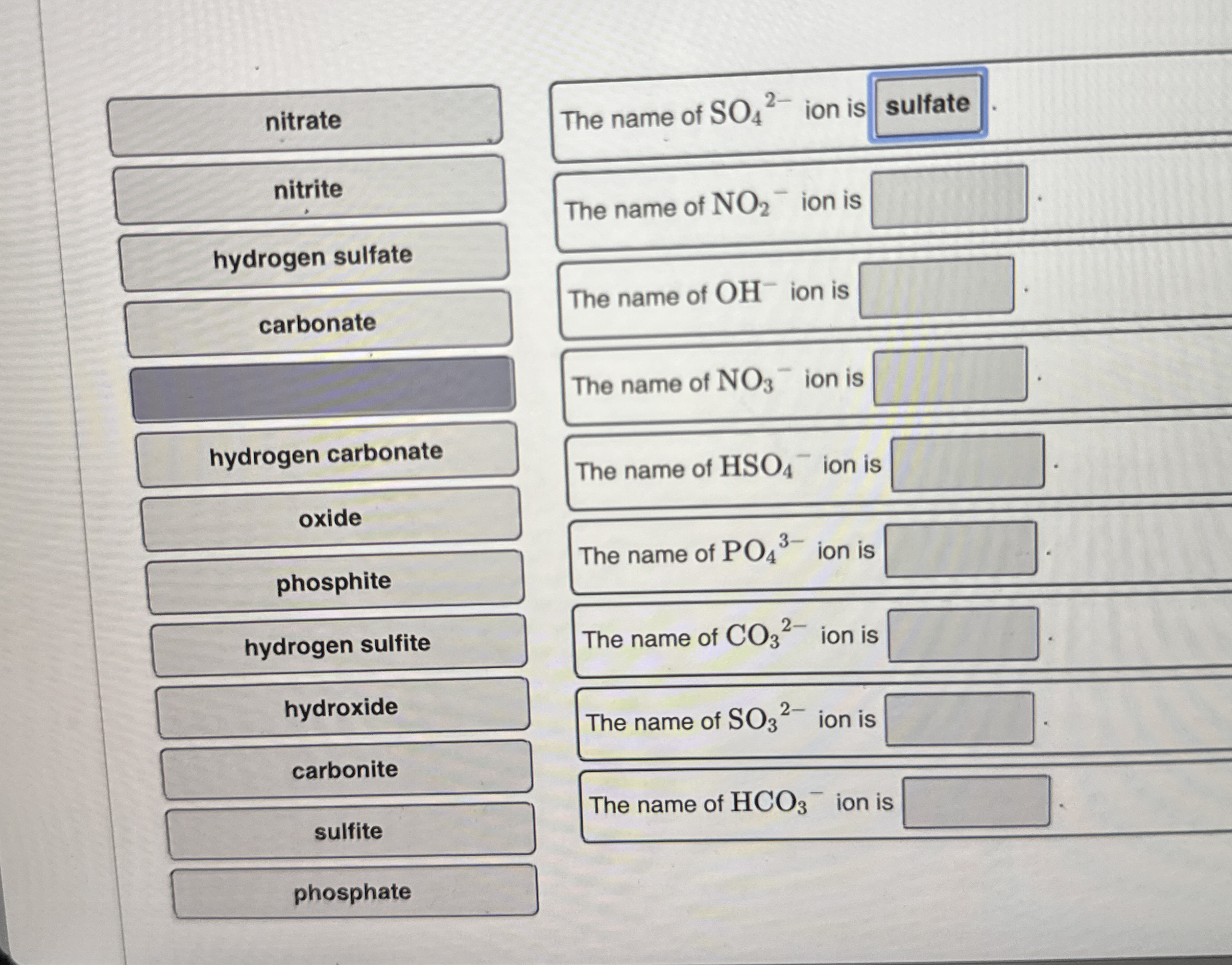 [Solved]: nitrate nitrite hydrogen sulfate carbonate hydroge