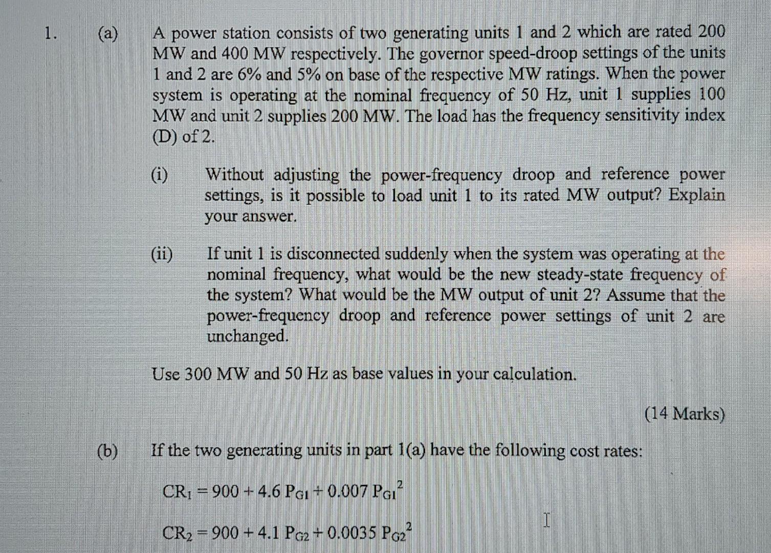 Solved (a) A power station consists of two generating units | Chegg.com