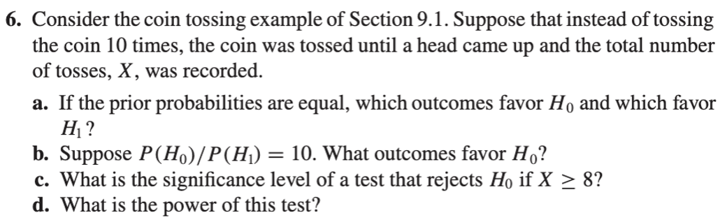 Consider the coin tossing example of ﻿Section 9.1. | Chegg.com