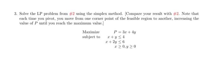 Solved 2. Solve the following LP problem by graphing the | Chegg.com