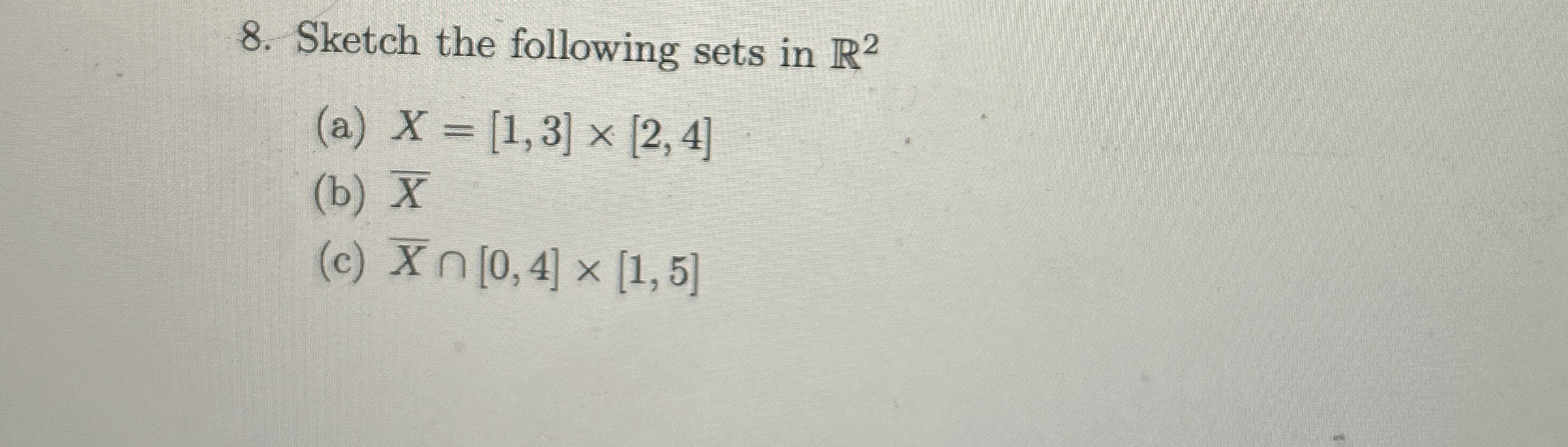 Solved Sketch the following sets in | Chegg.com