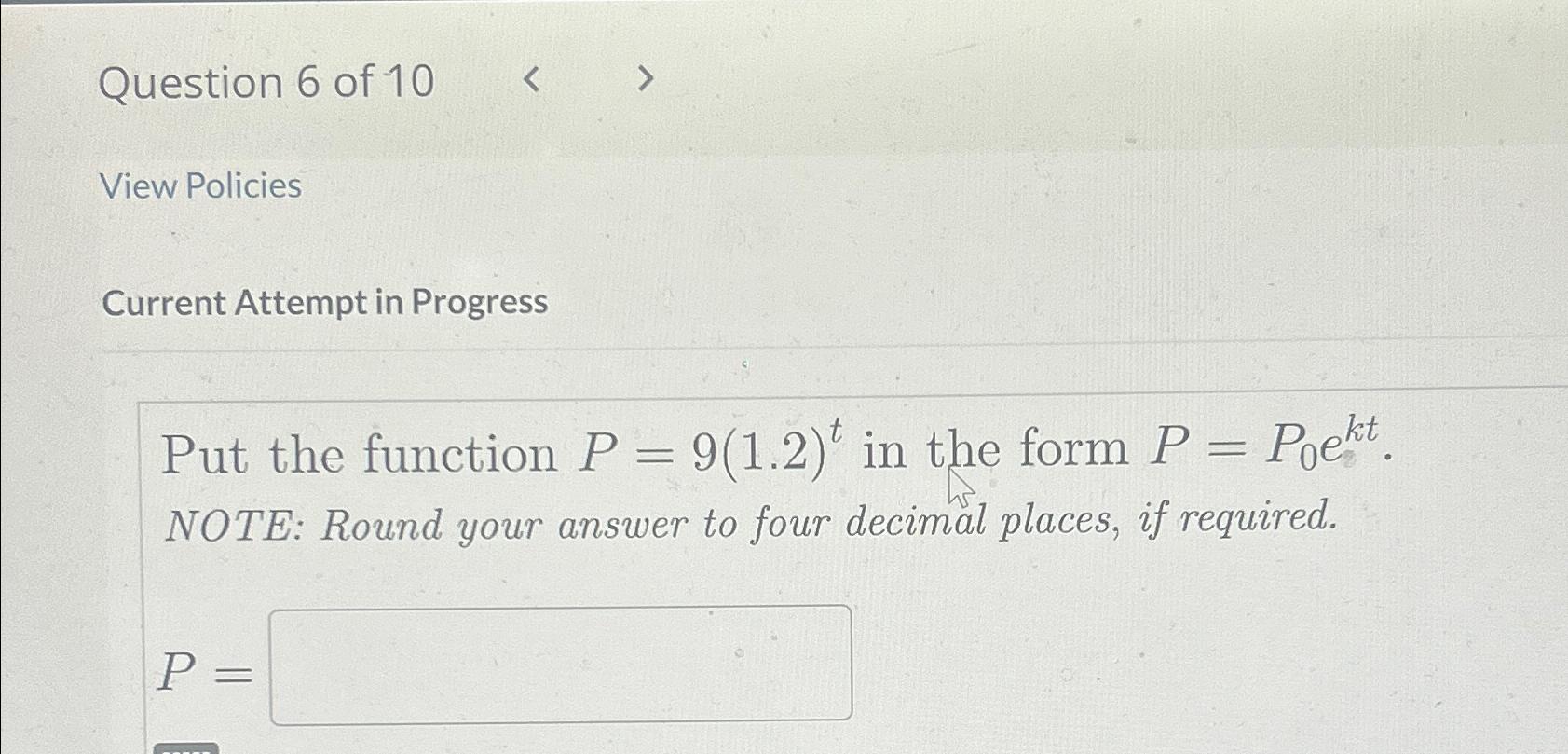 Solved Question 6 ﻿of 10View PoliciesCurrent Attempt in | Chegg.com