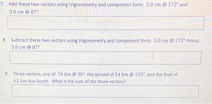 Solved Add these two vectors using trigonometry and | Chegg.com