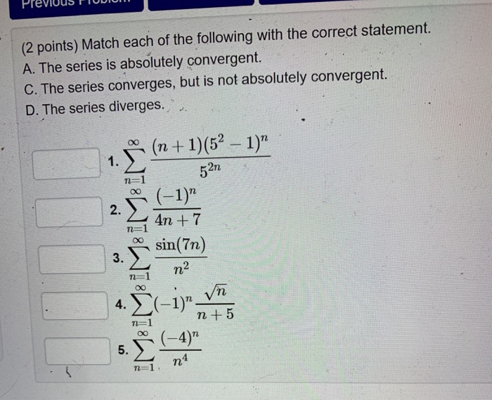 Solved PreviouS FTUDIUM (2 points) Match each of the | Chegg.com