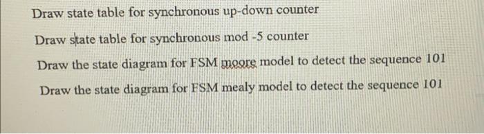Solved Draw state table for synchronous up-down counter Draw | Chegg.com