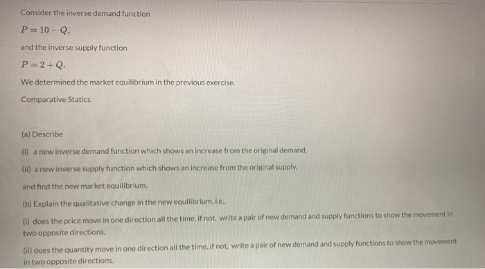 Solved Consider the inverse demand function P = 10 - Q and | Chegg.com