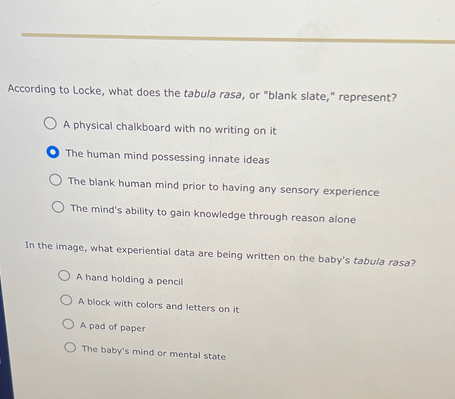 Solved According to Locke, what does the tabula rasa, or | Chegg.com