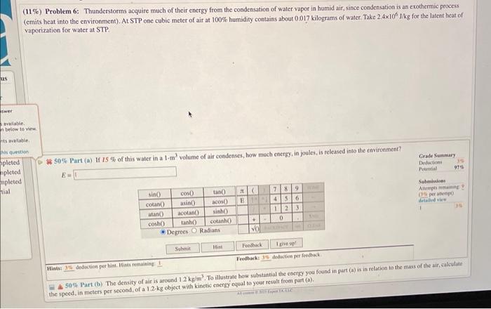 Solved (11\%) Problem 6: Thunderstorms acquire much of their | Chegg.com