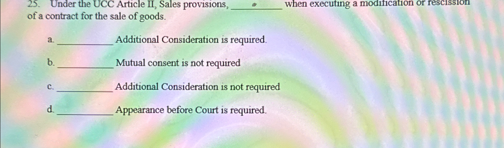 Solved Under the UCC Article II, ﻿Sales provisions, q, ﻿when | Chegg.com