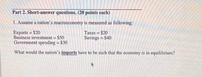 Solved Part 2. Short-answer questions. ( 20 points each) 1. | Chegg.com