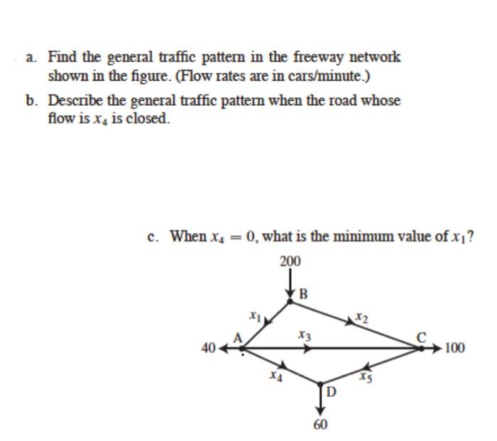 Solved a. Find the general traffic pattern in the freeway | Chegg.com