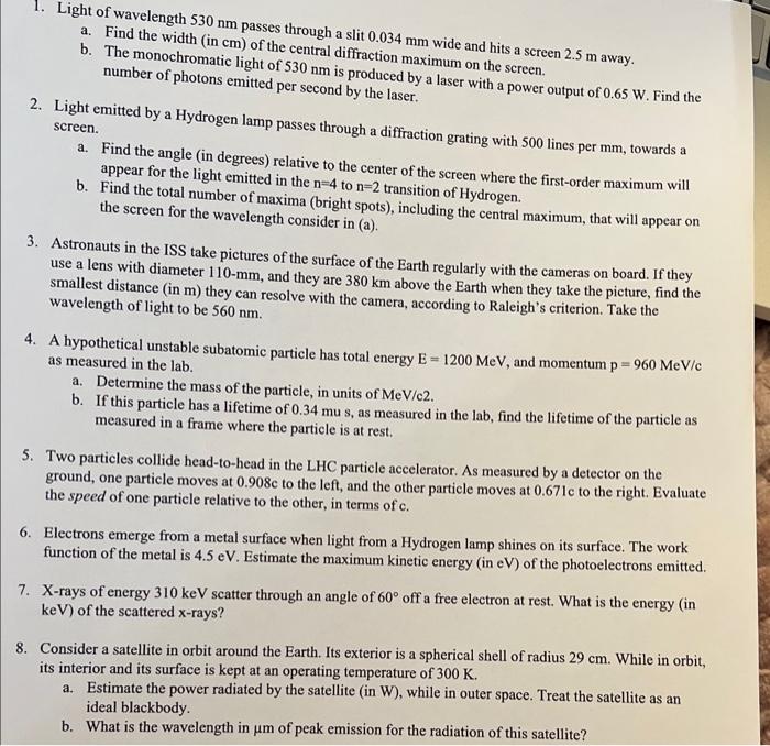 Solved 1. Light of wavelength 530 nm passes through a slit | Chegg.com