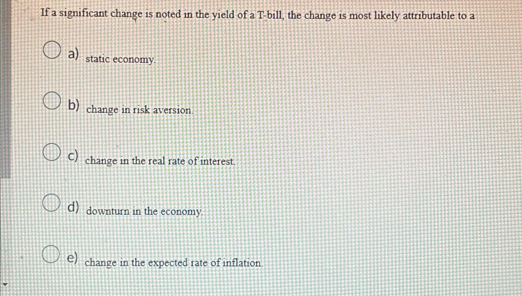 Solved If a significant change is noted in the yield of a | Chegg.com
