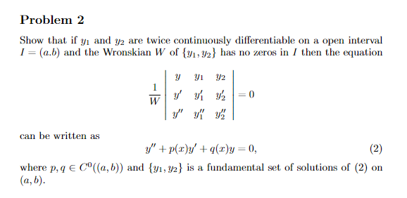 Solved Problem 2Show that if y1 ﻿and y2 ﻿are twice | Chegg.com