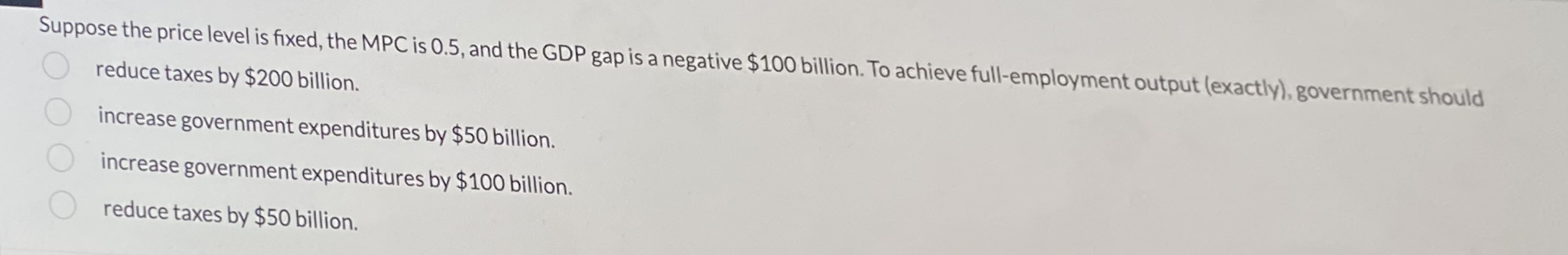 Solved Suppose the price level is fixed, the MPC is 0.5 , | Chegg.com