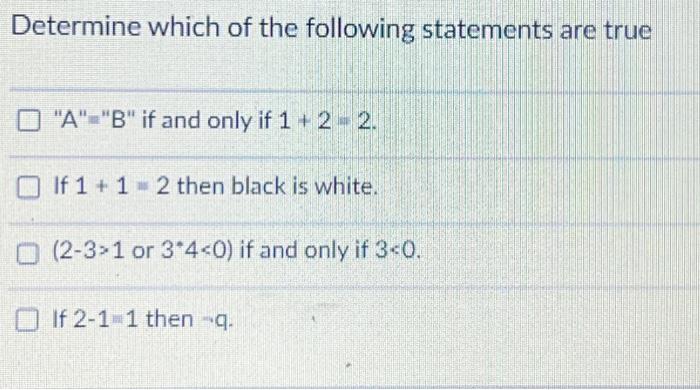 Determine which of the following statements are true | Chegg.com