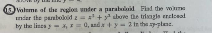 Solved 5. Volume of the region under a paraboloid Find the | Chegg.com