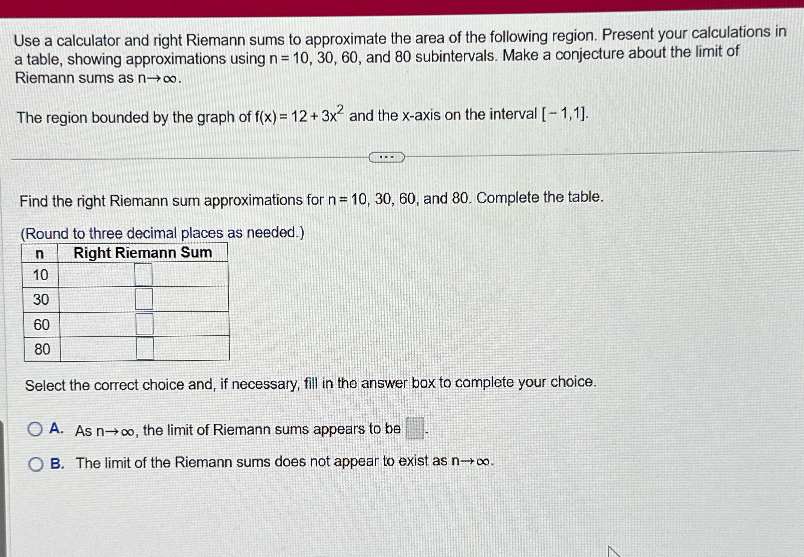 Solved Use a calculator and right Riemann sums to | Chegg.com