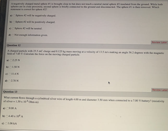 Solved A negatively charged metal sphere #1 is brought close | Chegg.com