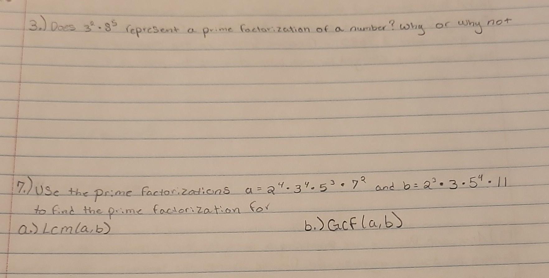 Solved 3.) Does 32⋅85 represent a prime factarization of a | Chegg.com