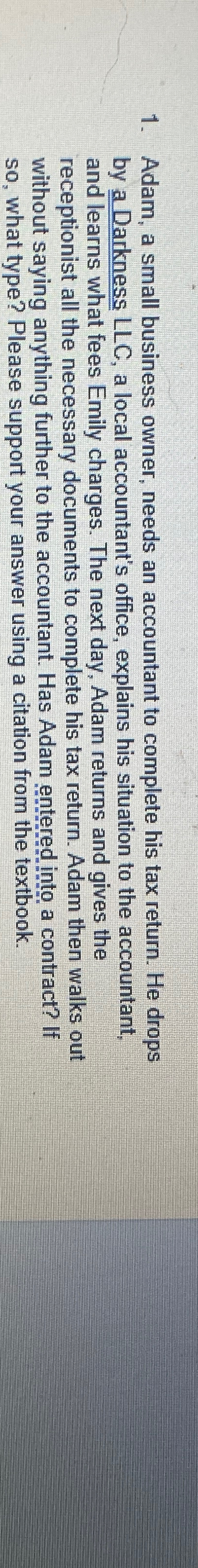 Solved Adam, a small business owner, needs an accountant to | Chegg.com