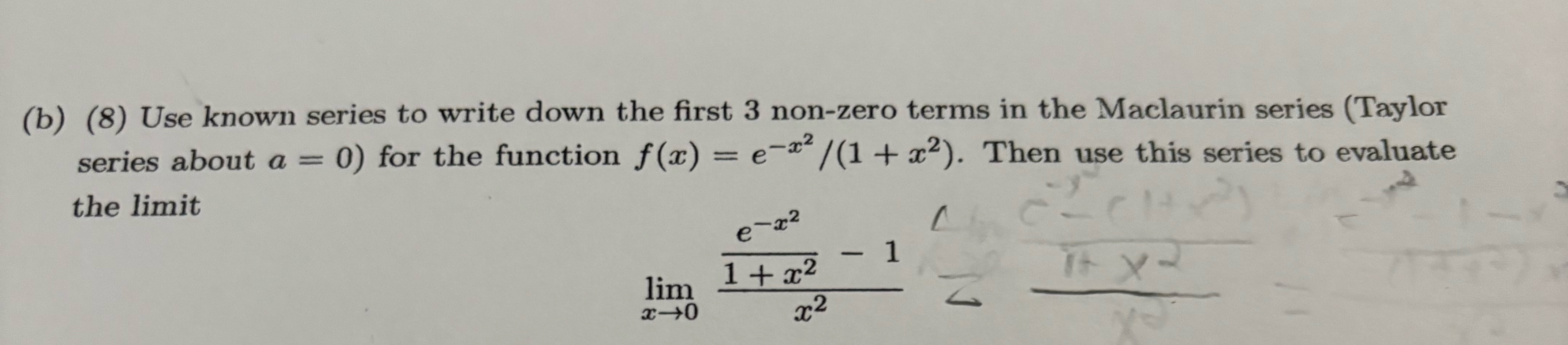 Solved (b) (8) ﻿Use known series to write down the first 3 | Chegg.com