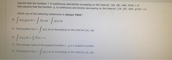 Solved Assume that the function is continuous and strictly | Chegg.com