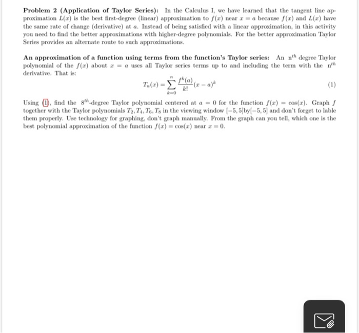 Problem 2 (Application of Taylor Series): In the | Chegg.com