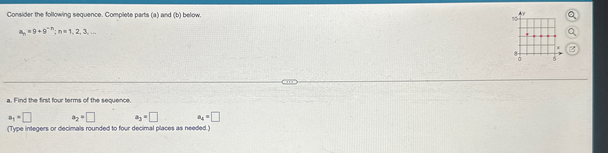 Solved Consider the following sequence. Complete parts (a) | Chegg.com