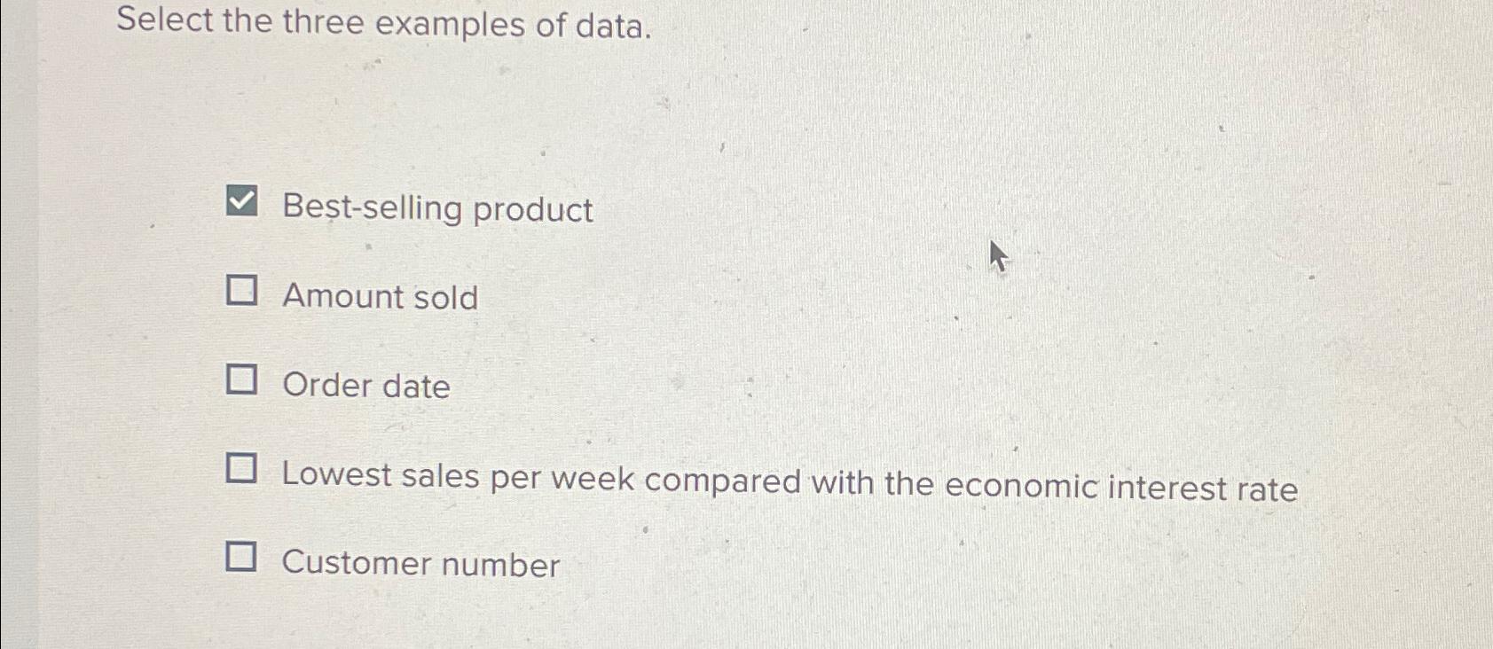 Solved Select the three examples of data.Best-selling | Chegg.com