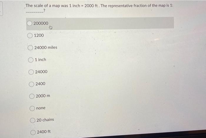 Solved The scale of a map was 1 inch = 2000 ft. The | Chegg.com