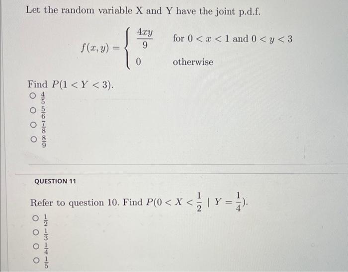 Solved Let the random variable X and Y have the joint p.d.f. | Chegg.com