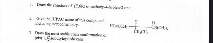 Solved 1. Draw the structure of (E,6R) | Chegg.com