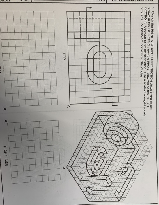 Solved 1. Sketch the RIGHT SIDE and OFFSET SECTION views of | Chegg.com