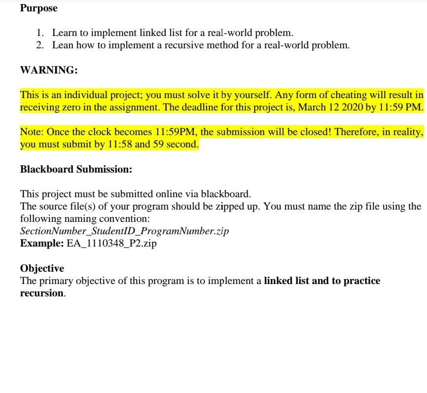 Solved Purpose 1. Learn to implement linked list for a | Chegg.com